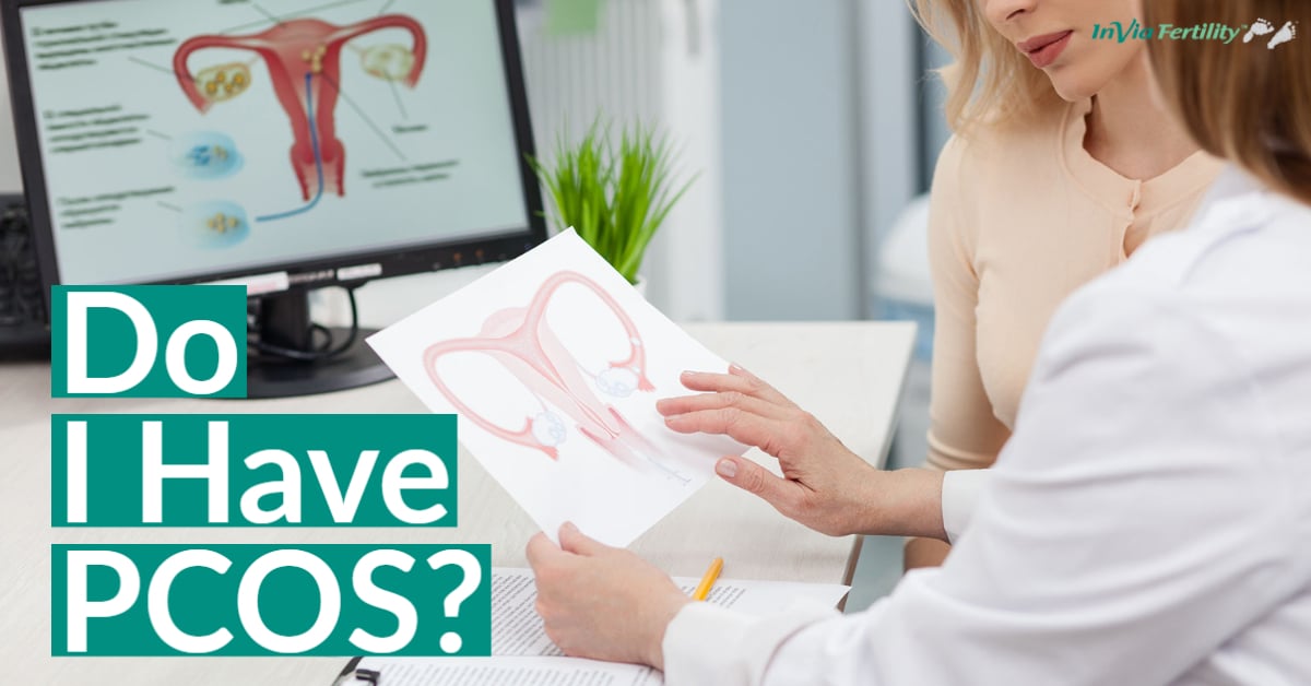 Do I Have Polycystic Ovarian Syndrome (PCOS)?